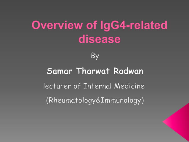 Overview of ig g4 related disease | PPTX | Endocrine and Metabolic ...