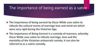 Overview of importance of being earnest | PPT