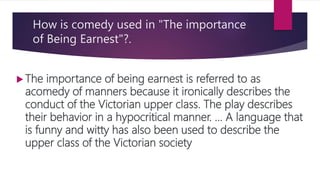 Overview of importance of being earnest | PPT