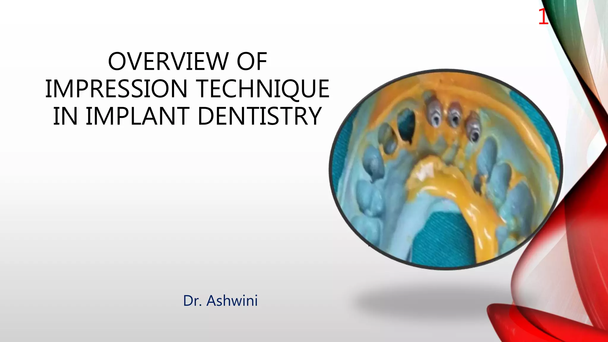 Overview of impression technique in implant dentistry.pptx
