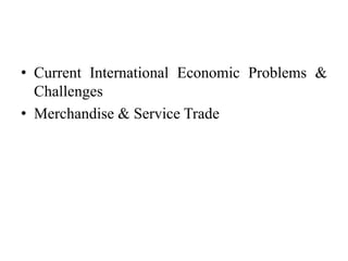 Overview of internatioal trade | PPTX