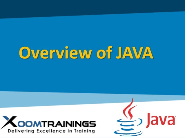 Overview of java