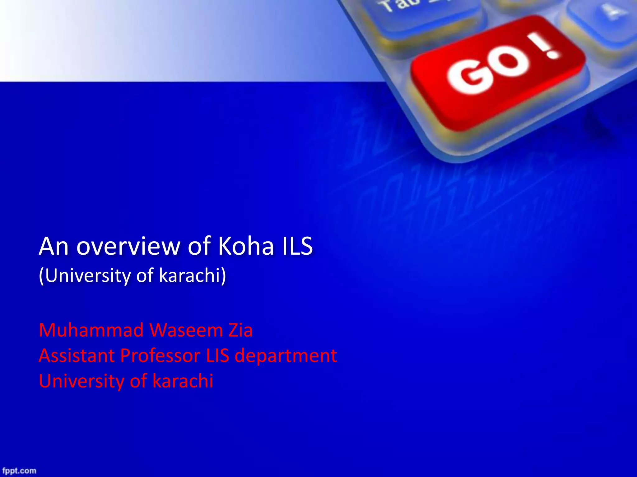 Overview of koha ils | PPTX