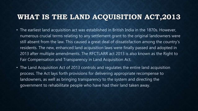 OVERVIEW OF LAND ACQUISITION ACT, 2013.pptx | Developmental Sites ...