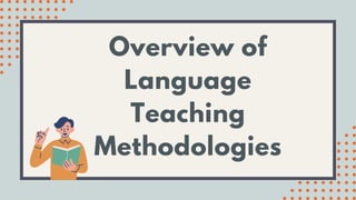 Overview of Language Teaching Methodologies (1).pdf