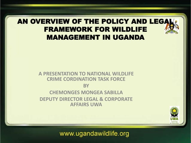 Overview of Laws and Policies on Wildlife Management in Uganda | PPTX