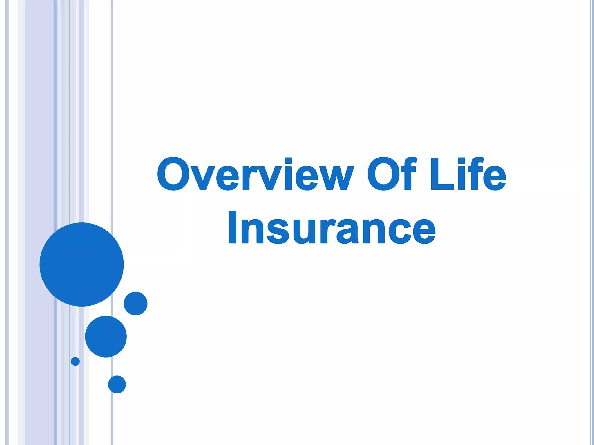 Overview of life insurance | PPTX