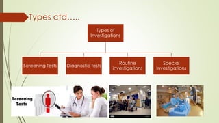 Overview of Medical Laboratory investigations and other investigations ...