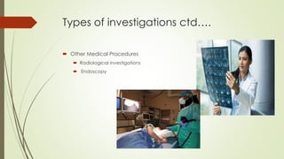 Overview of Medical Laboratory investigations and other investigations ...