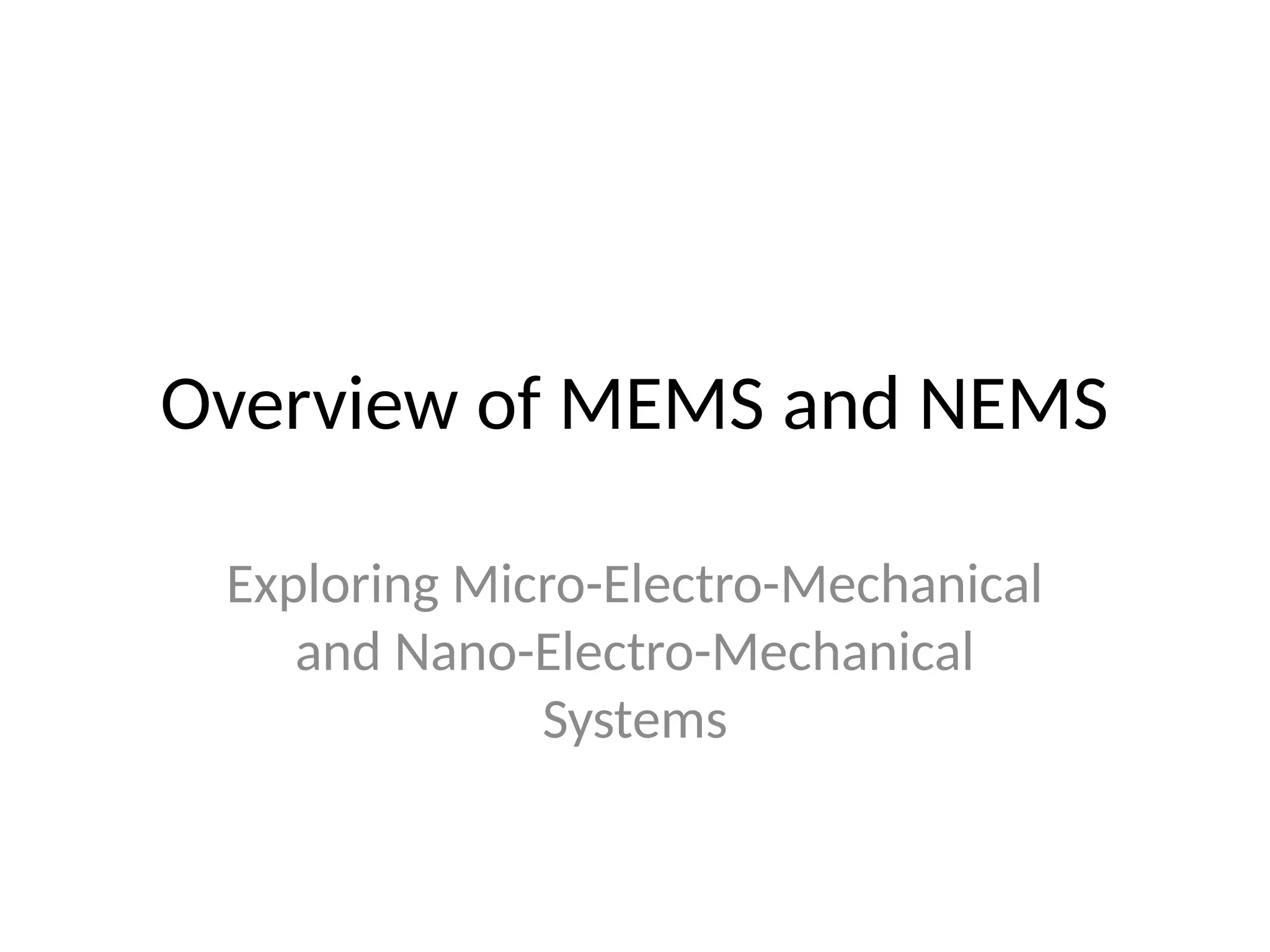 Overview_of_MEMS_and_NEMSOverview_of_MEMS_and_NEMSOverview_of_MEMS_and ...