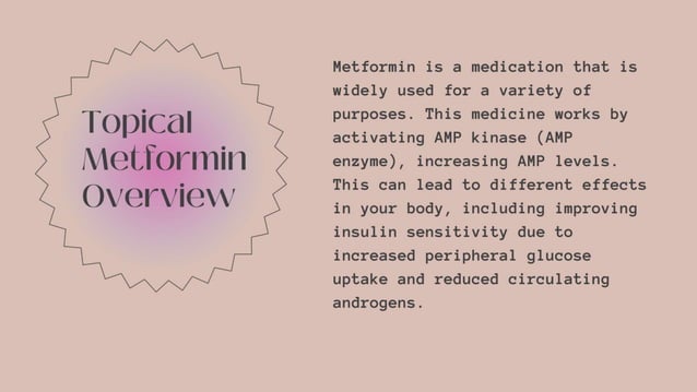 Overview of Metformin for Topical Use.pptx
