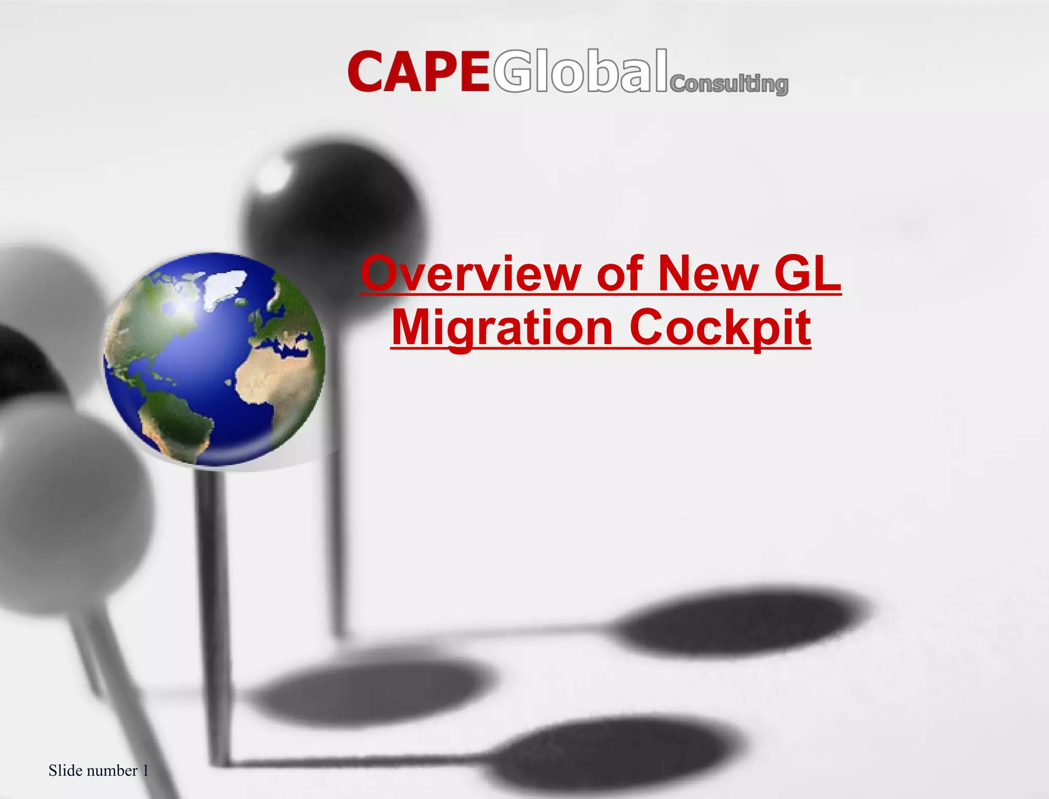 Overview Of New Gl Migration Cockpit(2) | PPT