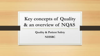 Overview of National quality assurance standard | PPTX