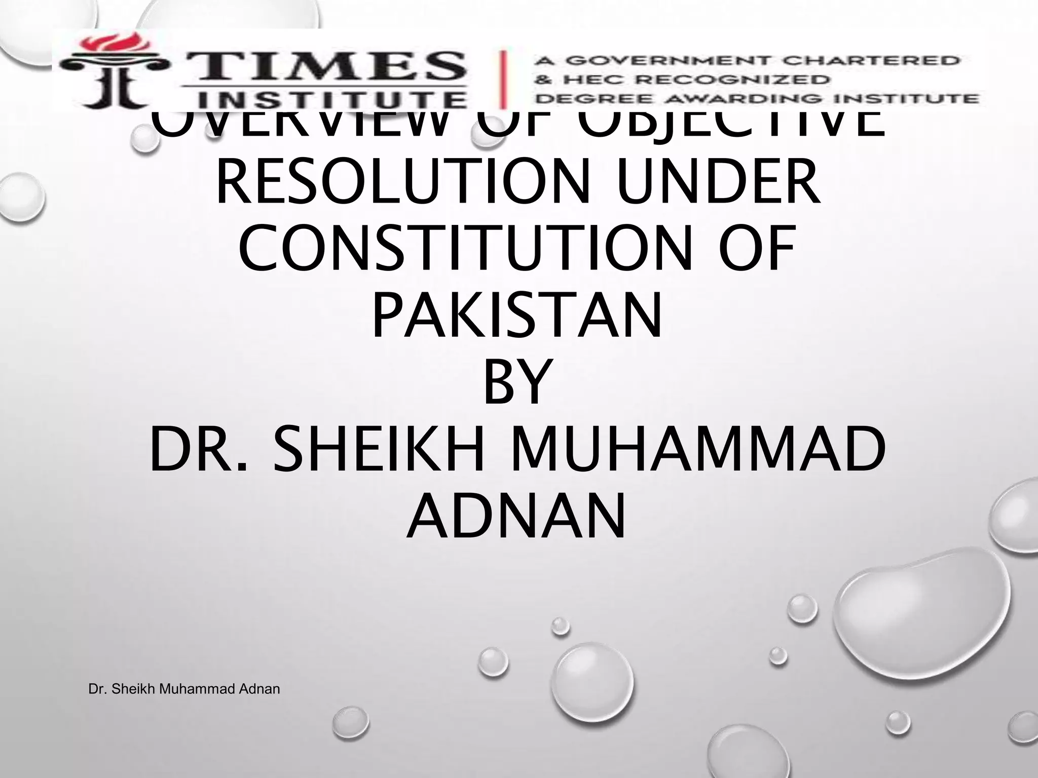 Overview of objective resolution under constitution of pakistan | PPT