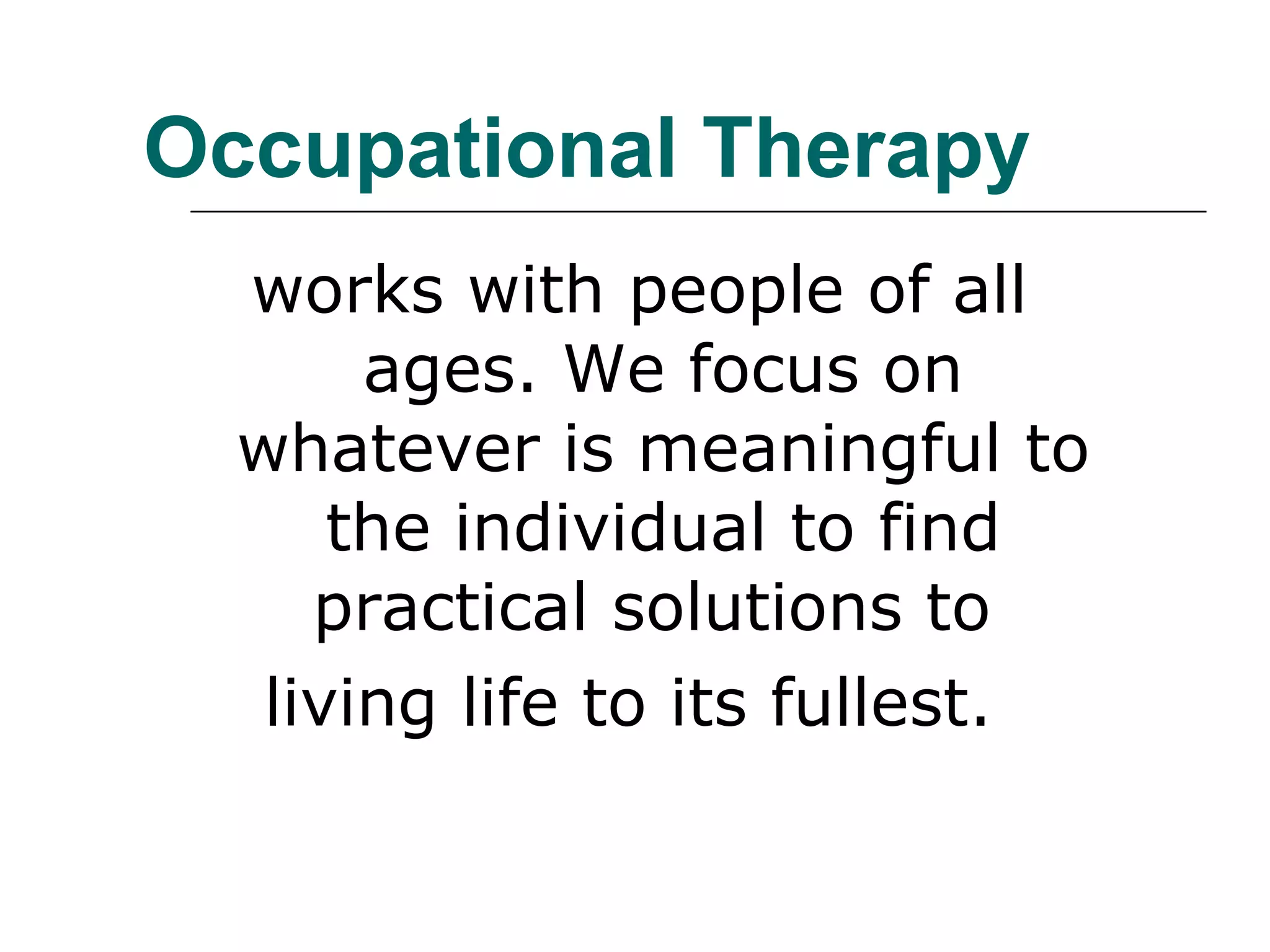 Overview of occupational therapy | PPT