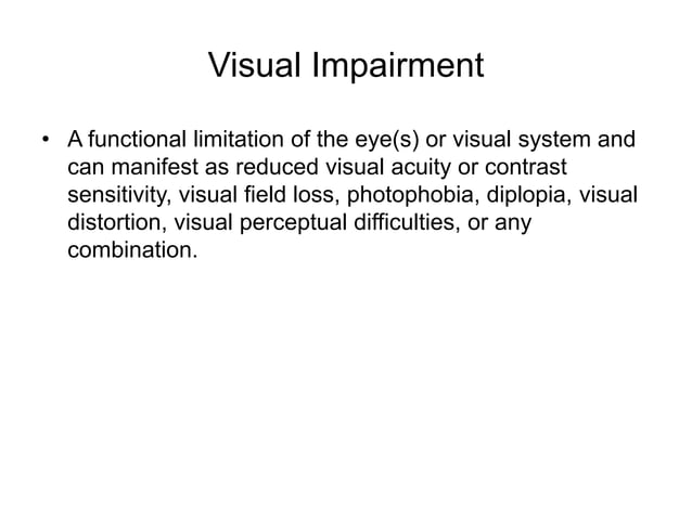 Overview of ophthalmologic causes of visual impairment | PPTX | Eye and Vision Conditions ...