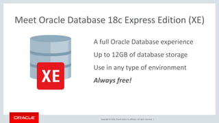 Overview of Oracle Database 18c Express Edition (XE) | PPT