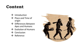 Overview of Origin and evolution of man.pptx