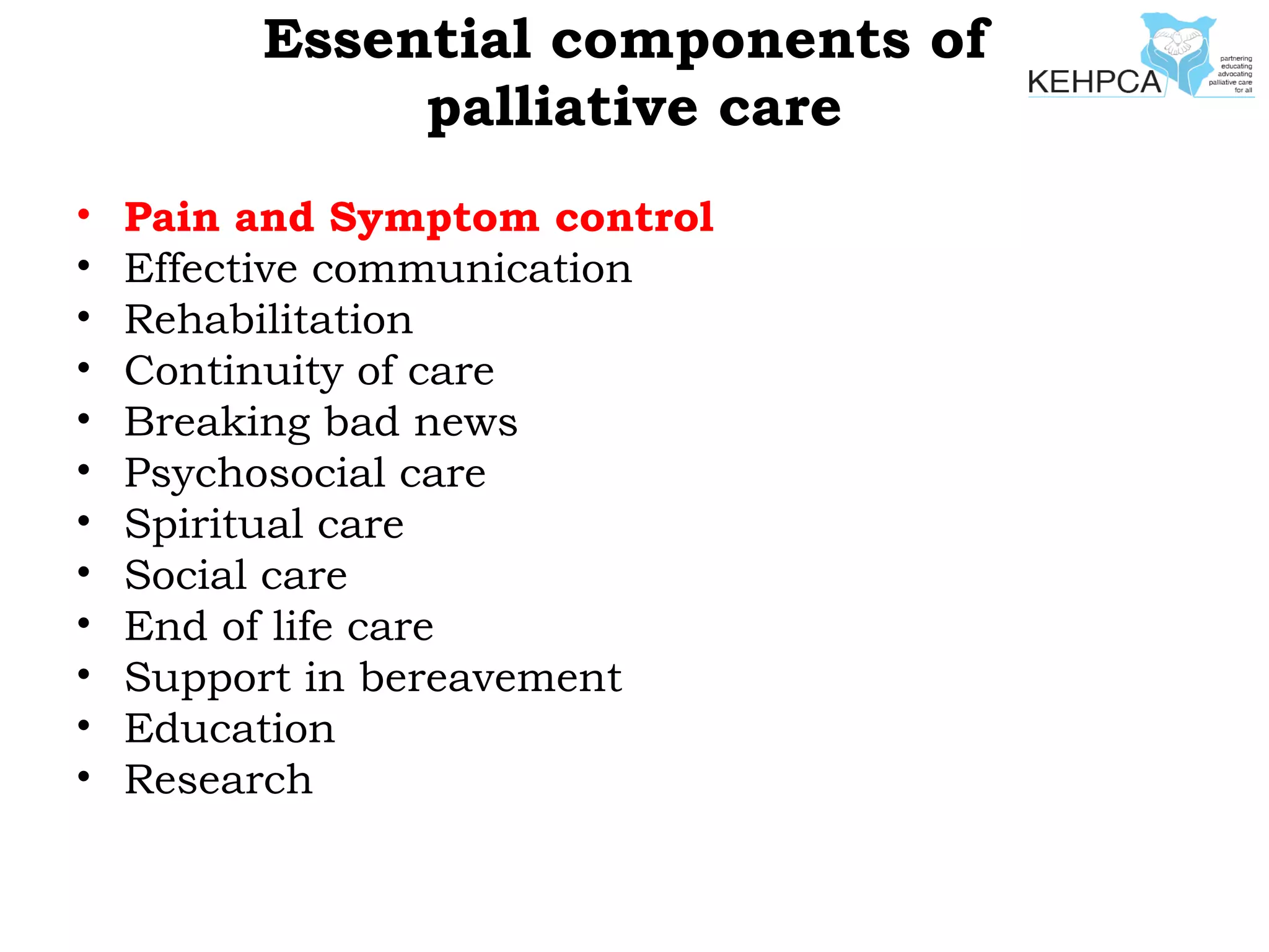 Overview of palliative care by esther muinga | PPT