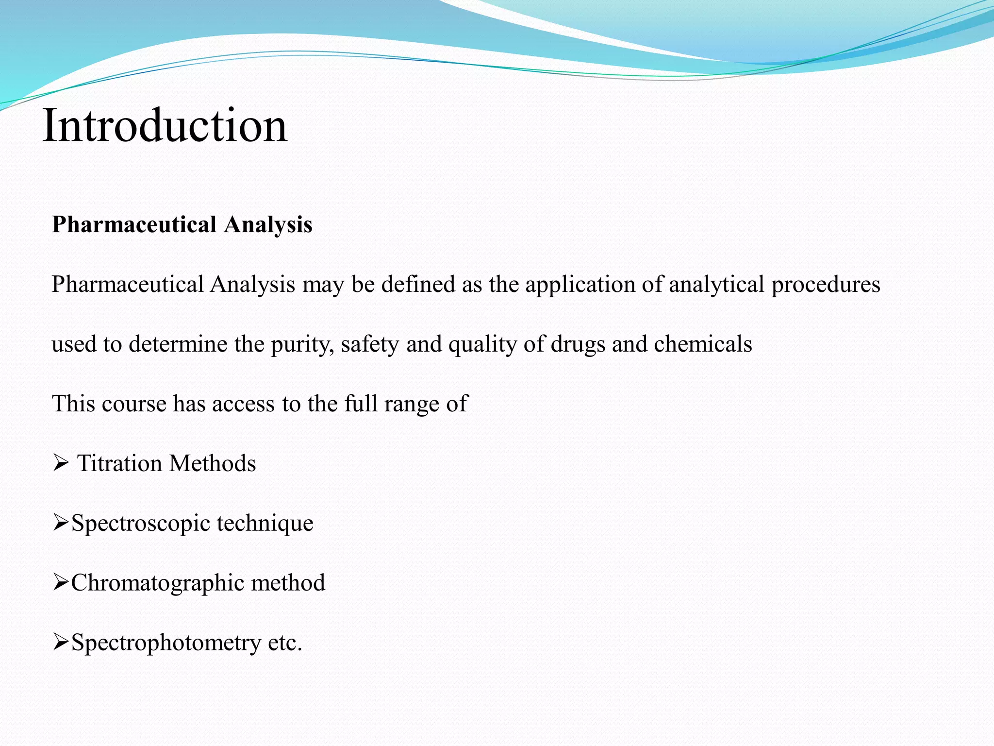 Overview of pharmaceutical analysis | PDF