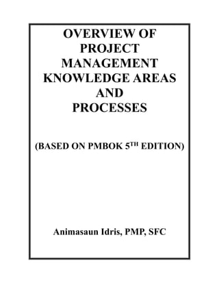 Overview of Project Management Knowledge Areas and Processes | PDF