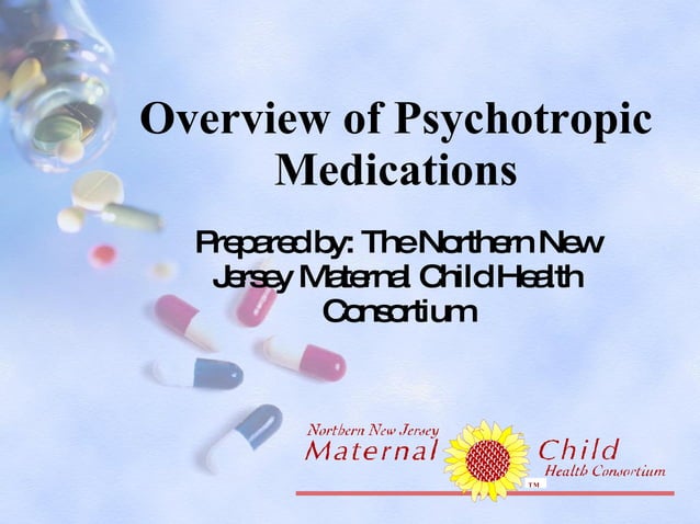 Overview of psychotropic medications | PPT | Brain and Nervous System ...