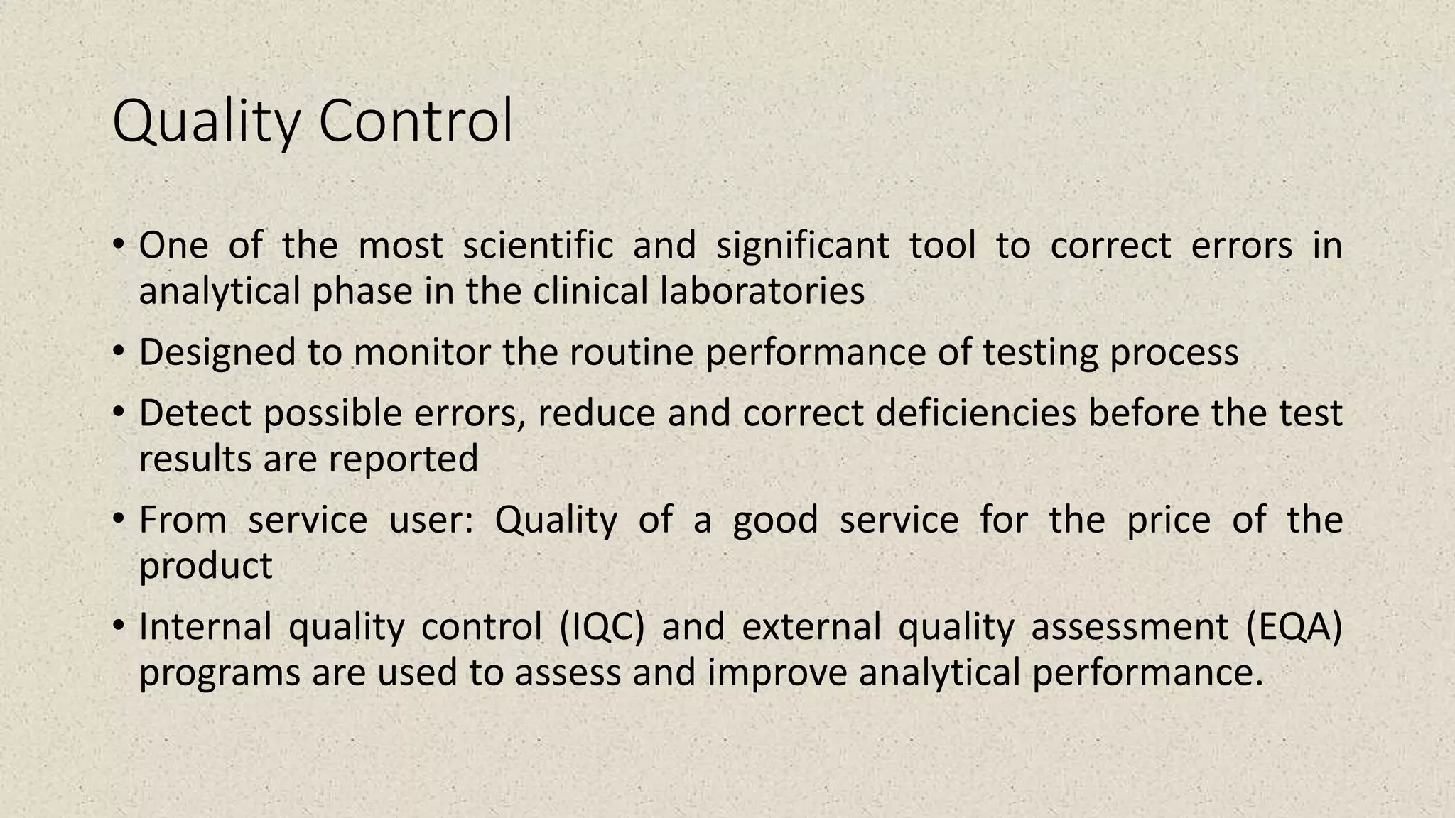 Overview of Quality Control and its implementation in the laboratory ...