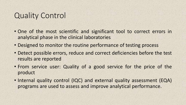 Overview of Quality Control and its implementation in the laboratory ...