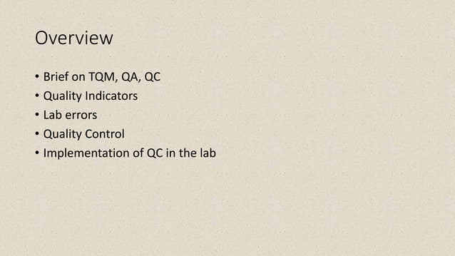 Overview of Quality Control and its implementation in the laboratory ...
