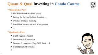 Overview of quantitative and qualitative investing in condominium and ...