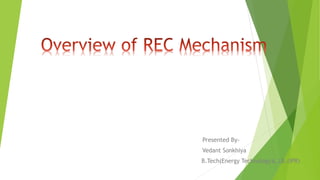 Overview of REC Mechanism in India | PPT