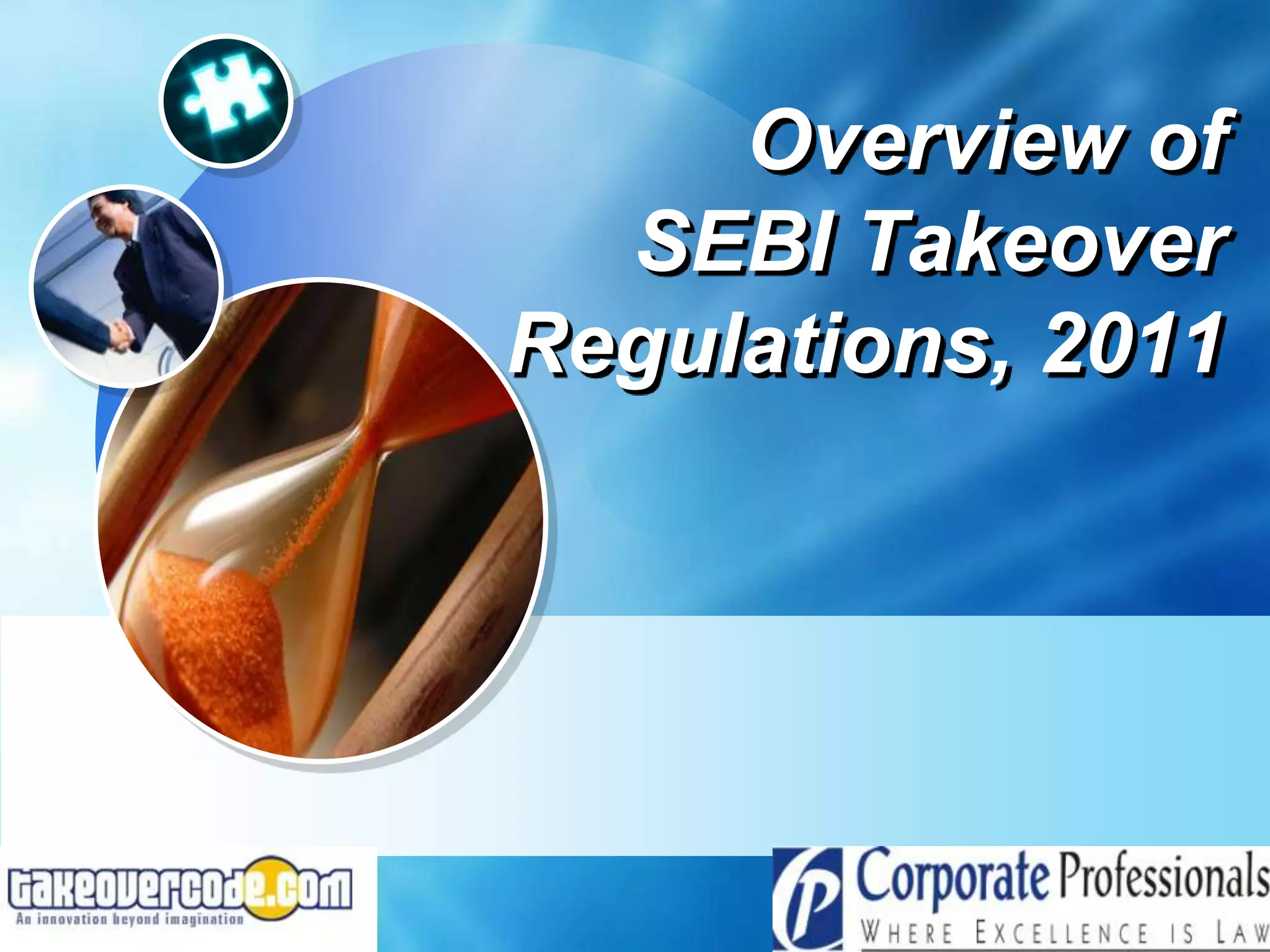 Overview of SEBI Takeover Regulations, 2011 | PPTX
