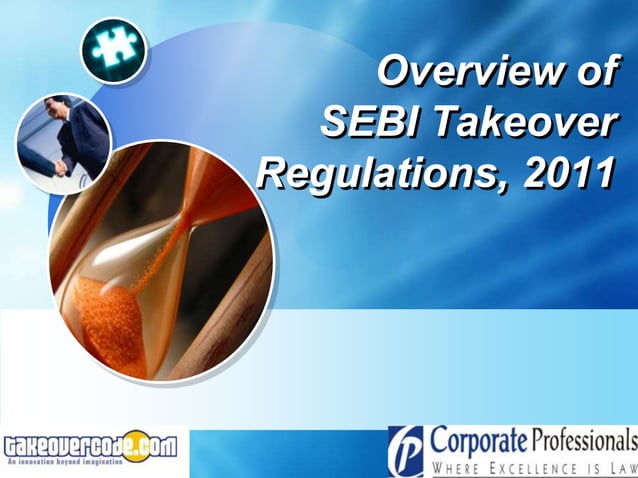 Overview of SEBI Takeover Regulations, 2011 | PPTX
