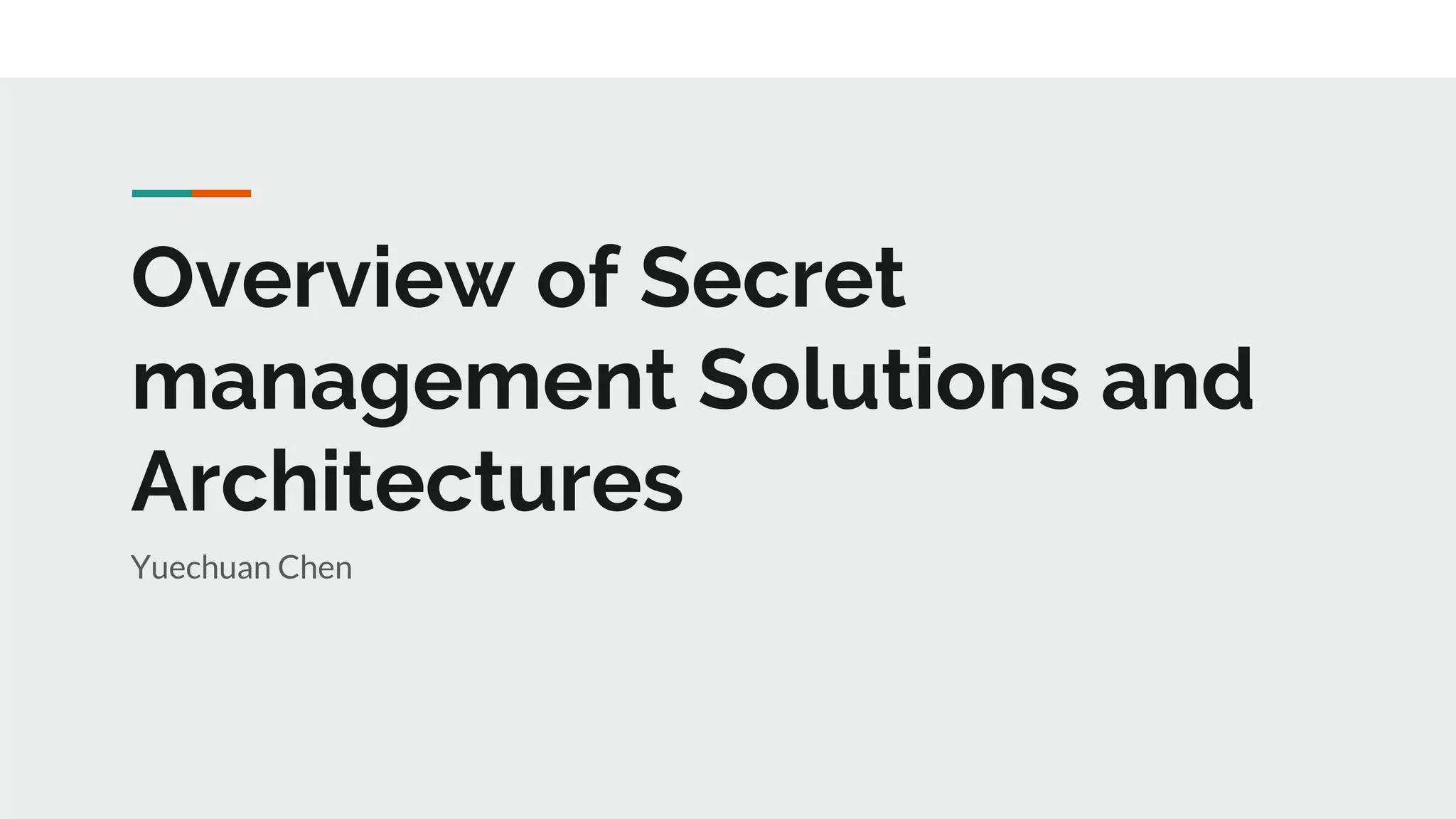Overview of secret management solutions and architecture | PDF