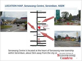 OVERVIEW OF SENAWANG CENTRE..........ppt