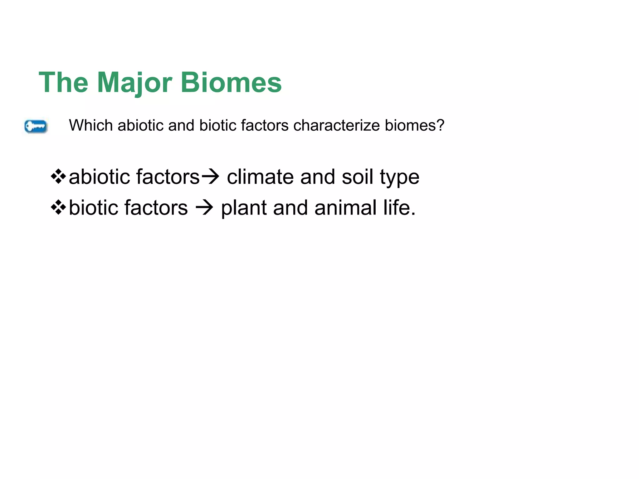 Overview of seven of earth's biomes | PPT