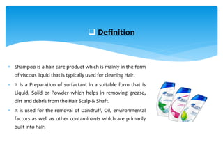 SHAMPOO : OVERVIEW OF SHAMPOO AND IT'S TYPES. | PPTX