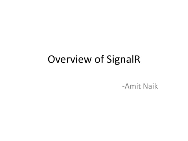 Overview of SignalR | PPT