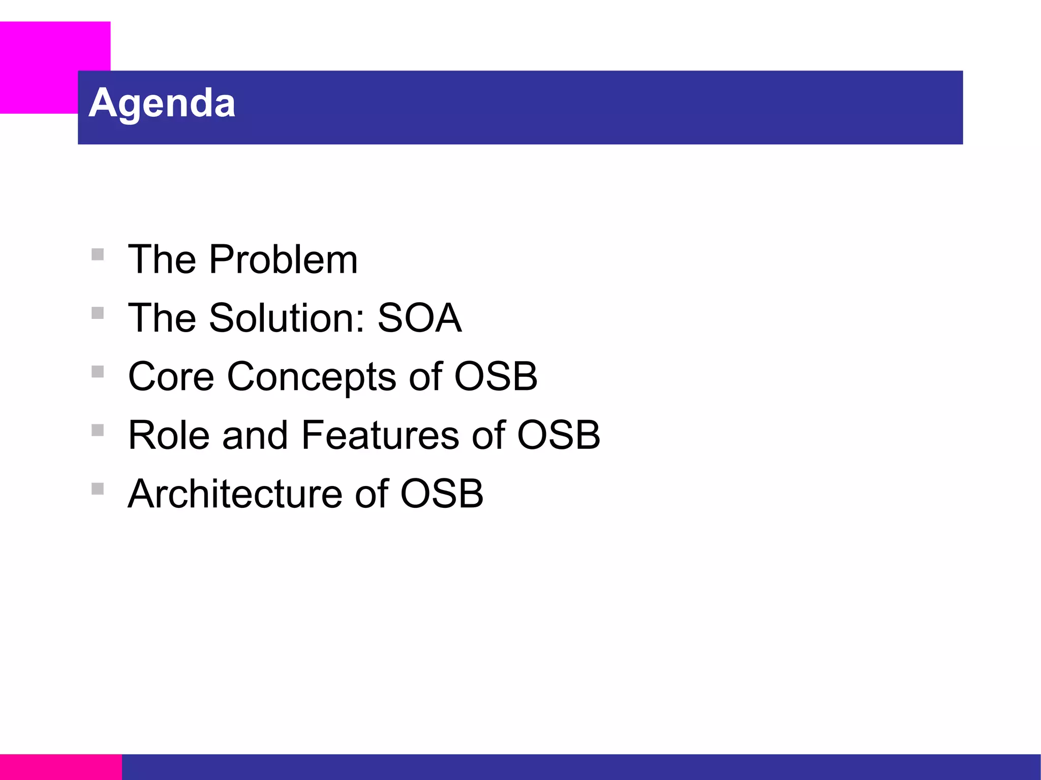 Overview of SOA and the role of ESB / OSB | PPT