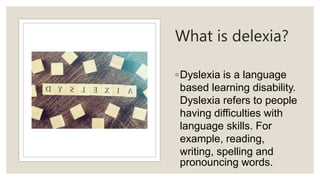 Dyslexia | PPTX