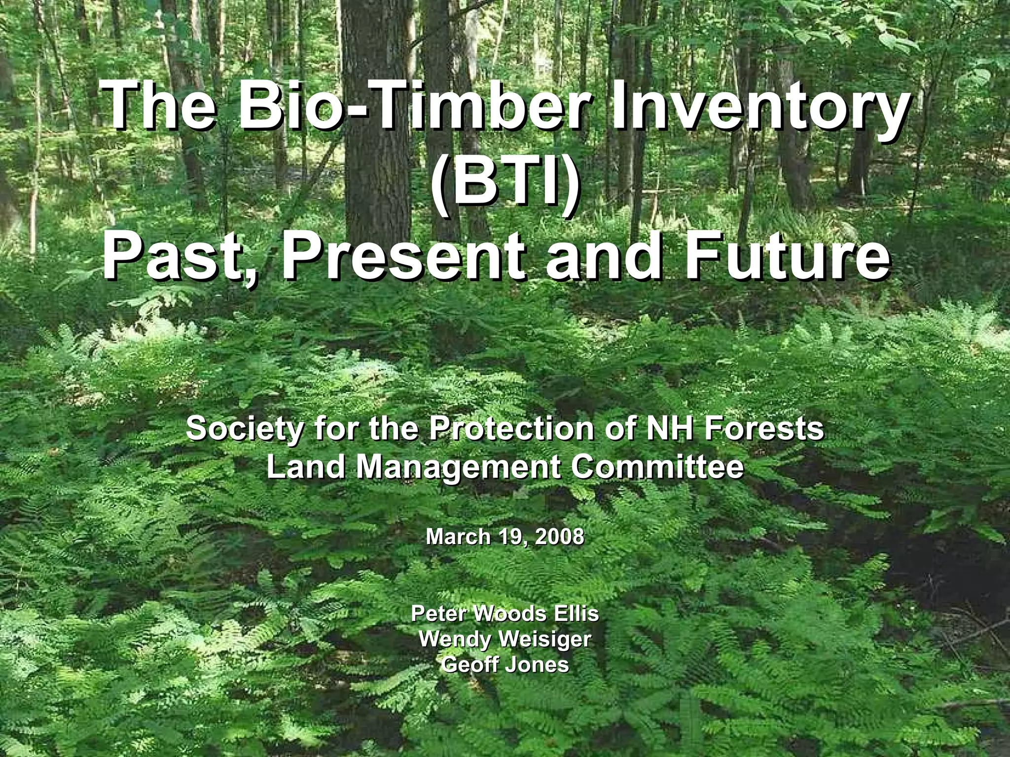 Overview Of SPNHF Bio Timber Inventory | PPT