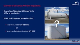 Overview of STI SP001 vs. API 653 Tank Inspections | PDF
