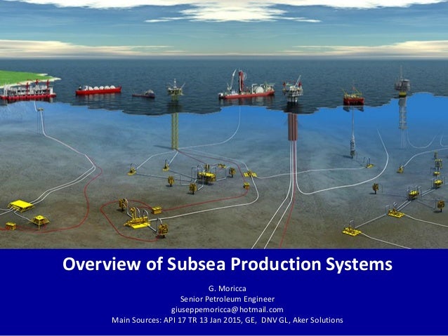 Overview of subsea production systems