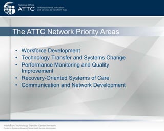 Overview of the ATTC Network | PPTX