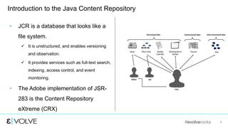 EVOLVE'16 | Deploy | Abhishek Dwevedi | Overview of the Core AEM Technology | PPTX