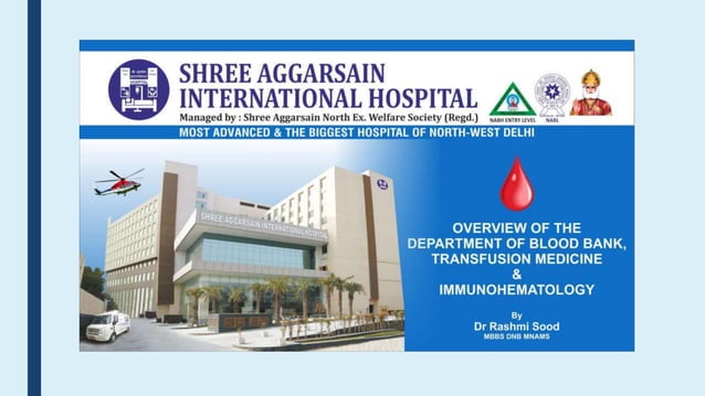 Overview of the Department of Blood Bank ,Transfusion Medicine ...