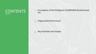 Overview of the History of Philippine GUARDIANS Brotherhood Inc..pptx