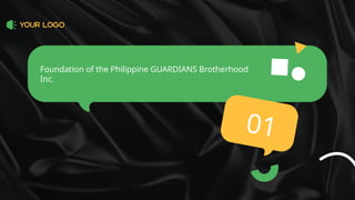 Overview of the History of Philippine GUARDIANS Brotherhood Inc..pptx