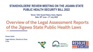 Overview of the Legal Assessment Report of Jigawa State Public Health ...