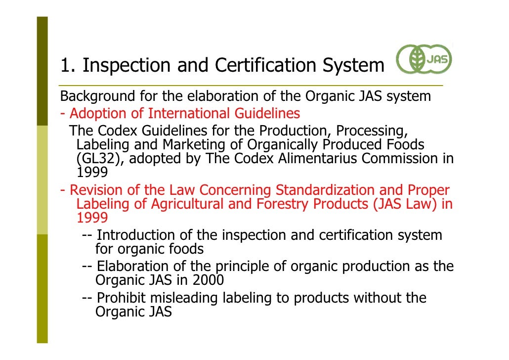 Overview of the Organic JAS System